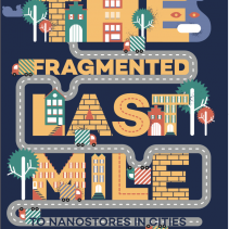 Dr. Bram Kin: The fragmented last mile to nanostores in